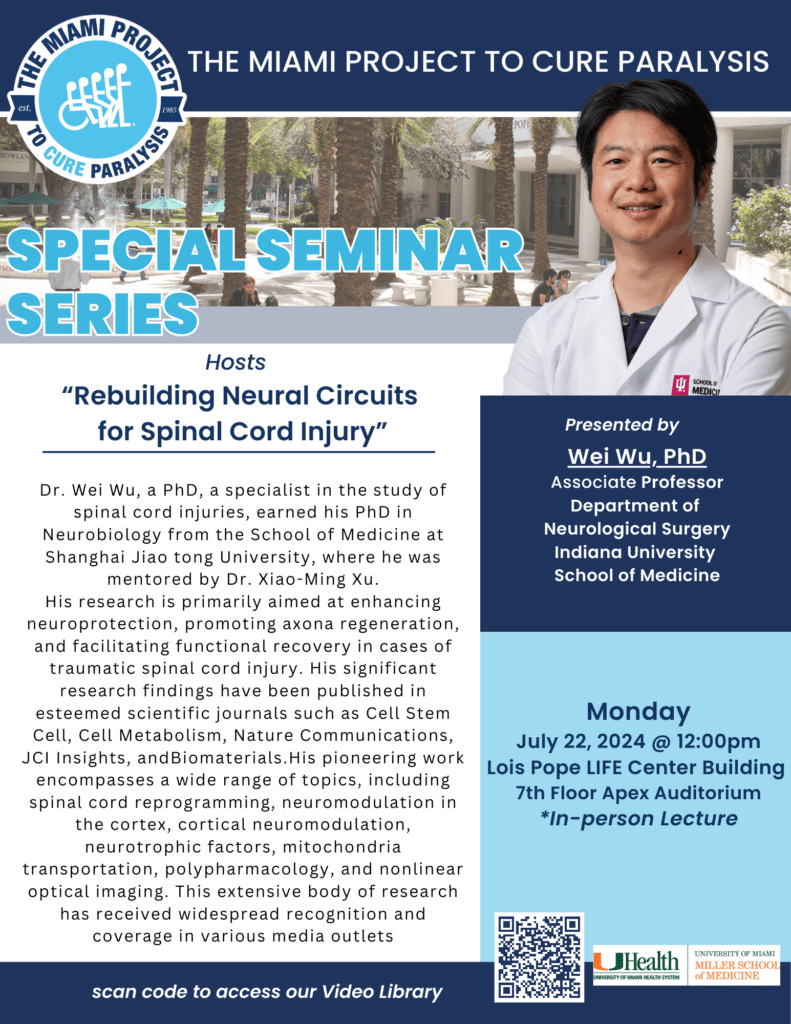 Rebuilding Neural Circuits for Spinal Cord Injury: Wei Wu, Ph.D. - The Miami Project